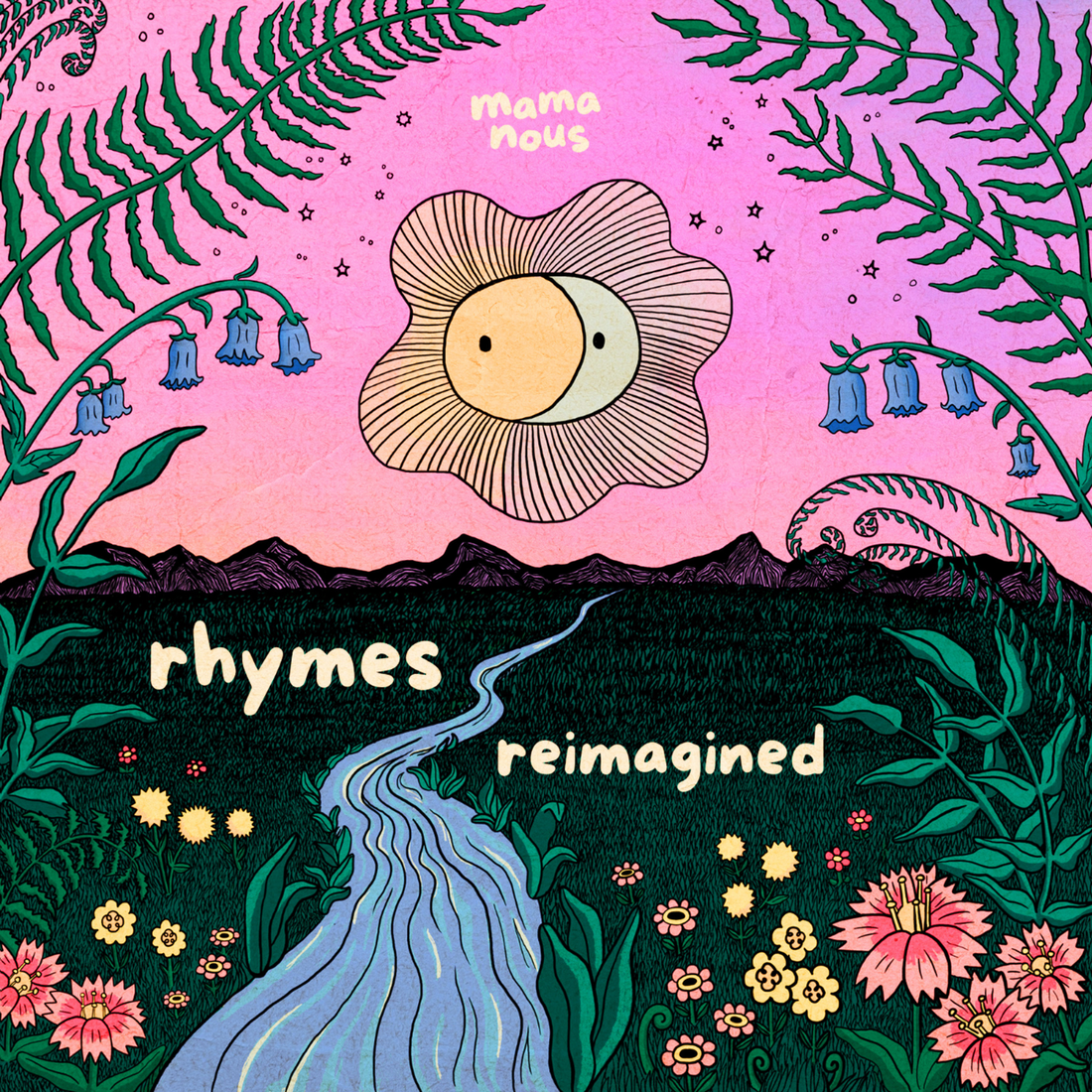 rhymes reimagined album – mama nous